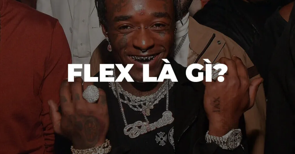 Flex là gì? theo từ điển gen Z ⋆ Michio Tek